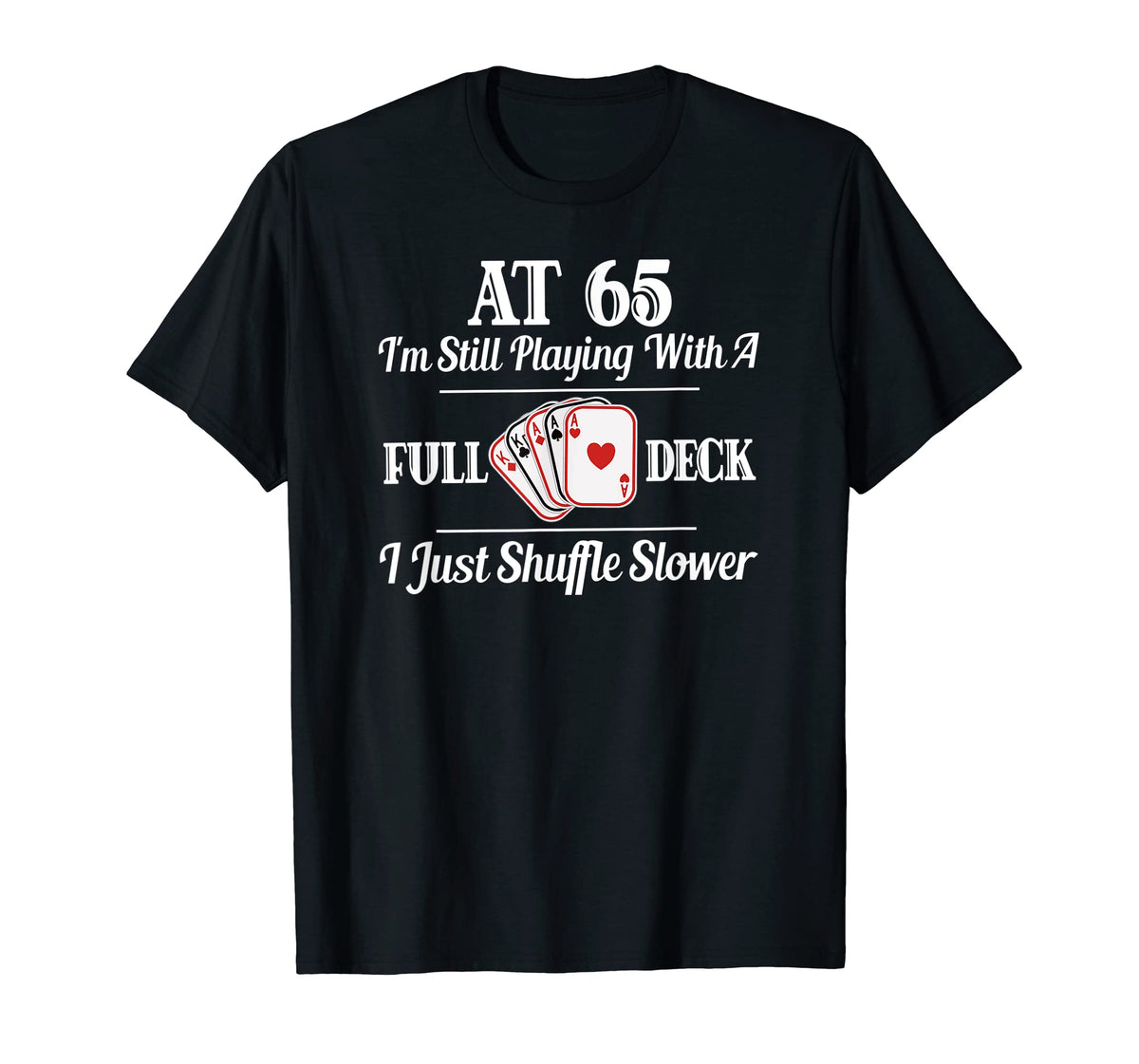 Funny 65th Birthday Gift T Shirt - 65 Year Old Cards Shirt New Zealand ...