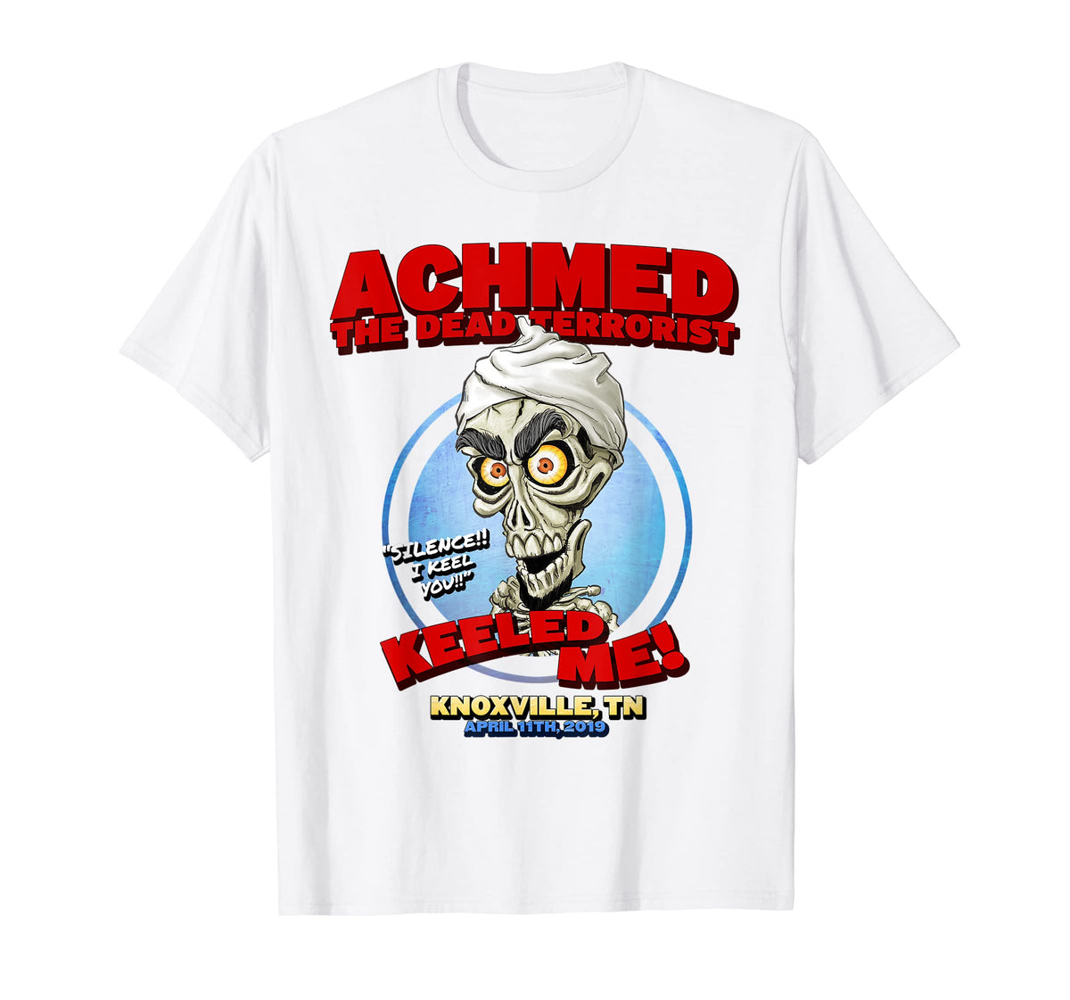 Achmed The Dead Terrorist Knoxville, TN T-Shirt New Zealand– Myshirts.co.nz