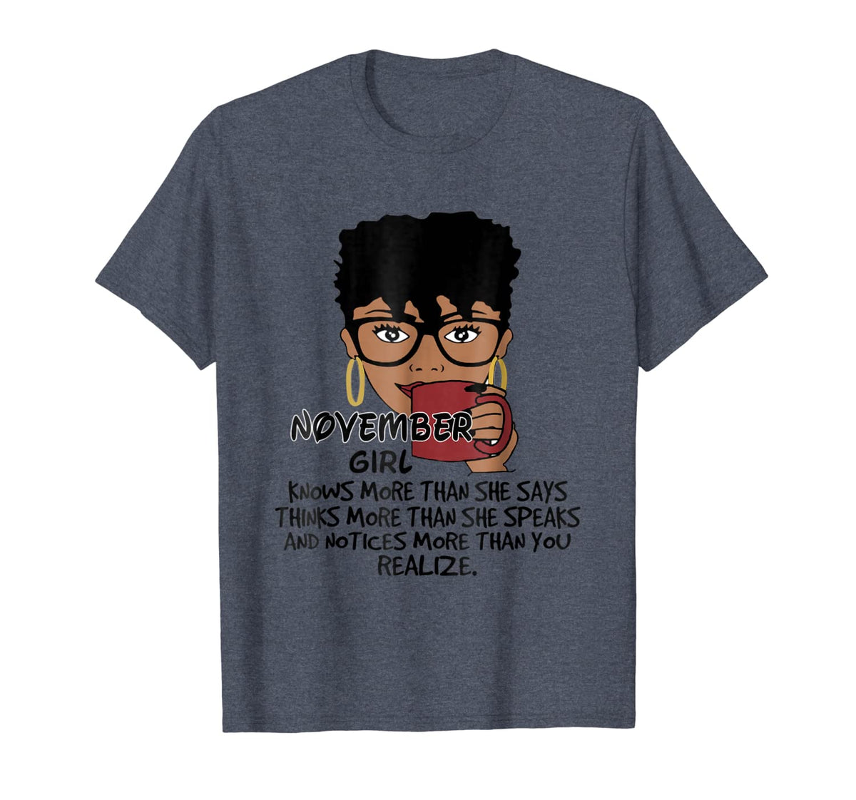 November Girl Knows More Than She Says Shirt Black Queens New Zealand ...
