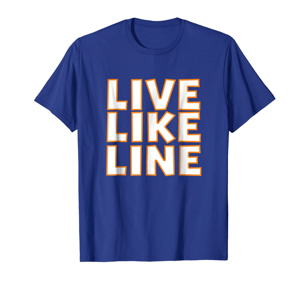 Live Like Line Shirt New Zealand– Myshirts.co.nz
