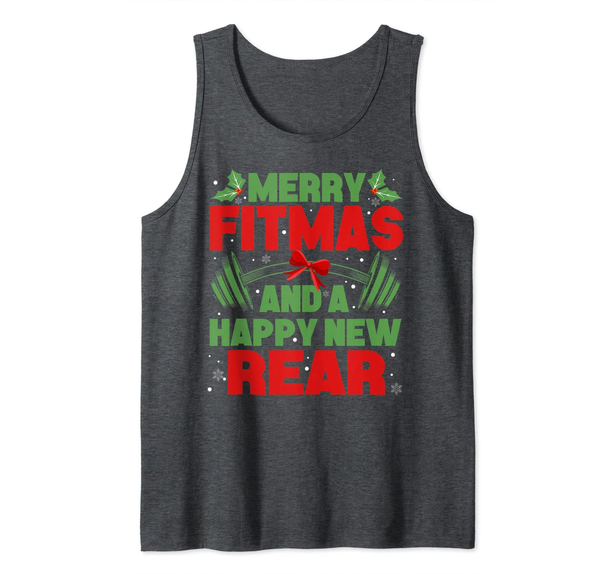 Merry Fitmas And A Happy New Year Christmas Holiday Workout Tank Top ...