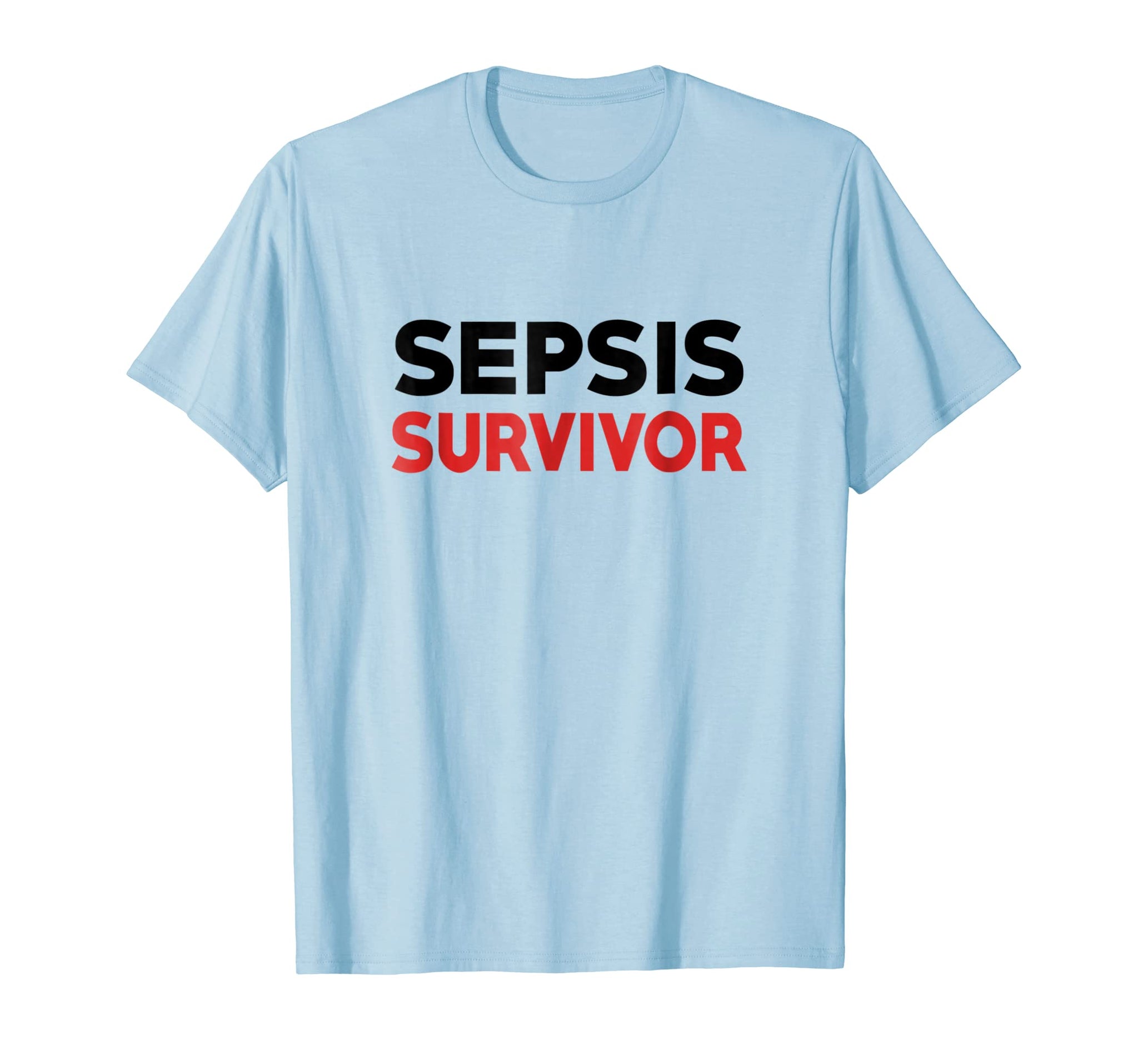 Sepsis Survivor Shirt Sepsis Awareness T-Shirt New Zealand– Myshirts.co.nz